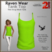 Second Life Marketplace - Raven Wear Tank [2cute] Tweenster - Inch Worm